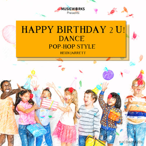 Happy Birthday 2 U Dance